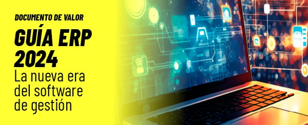 Informatica y ordenadores: GUÍA ERP | La nueva era del software de gestión